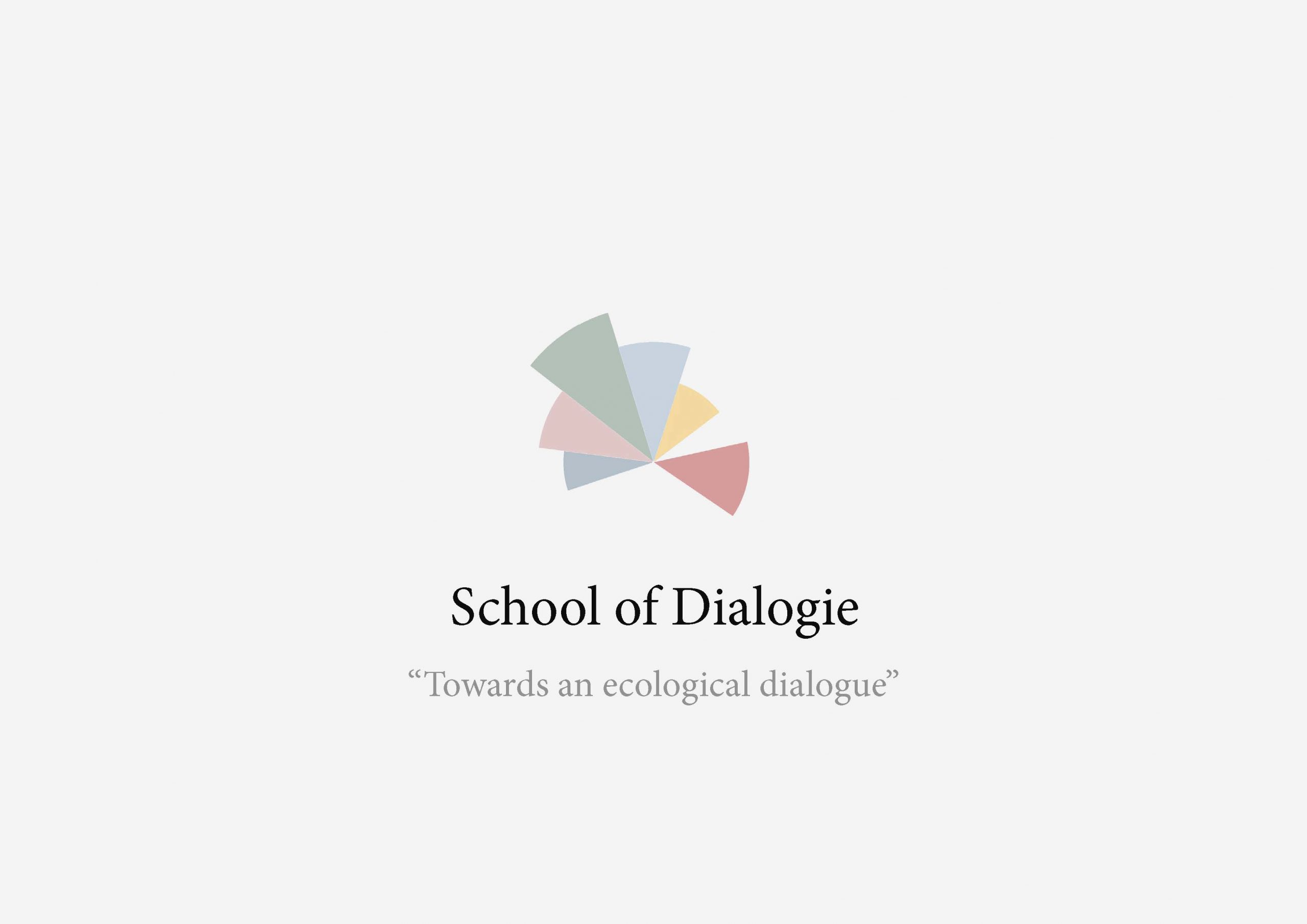 School of DIALOGIE, towards an ecological dialogue – Critical Ecology ...